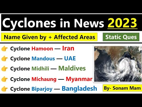 Cyclones 2023 | चक्रवात 2023 | Current affairs 2023 | Complete Cyclone ...