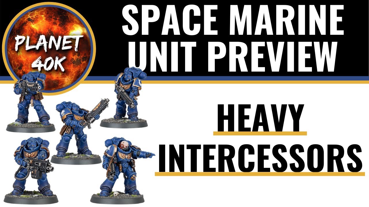 Warhammer 40k Heavy Intercessors Preview 9th Edition - YouTube