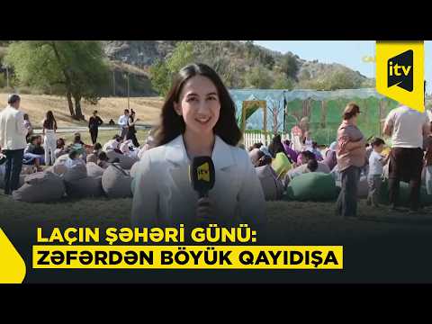 Laçın Şəhəri Günü – Zəfər salnaməmizdə möhtəşəm səhifə