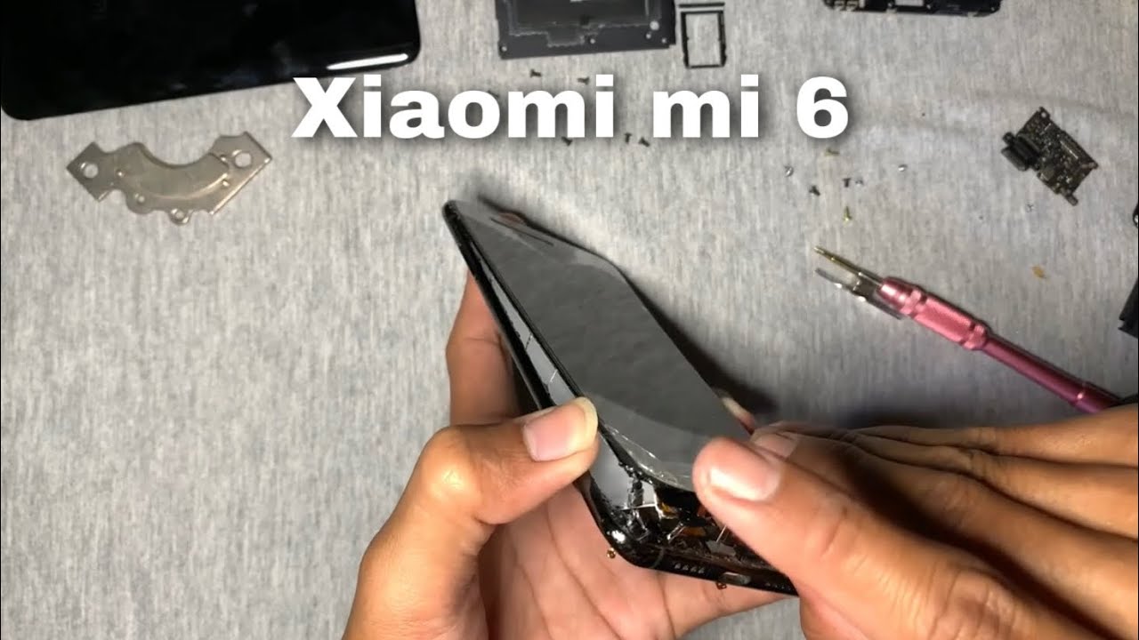 Xiaomi mi 6 cara ganti lcd touchscreen | how to change lcd screen ...