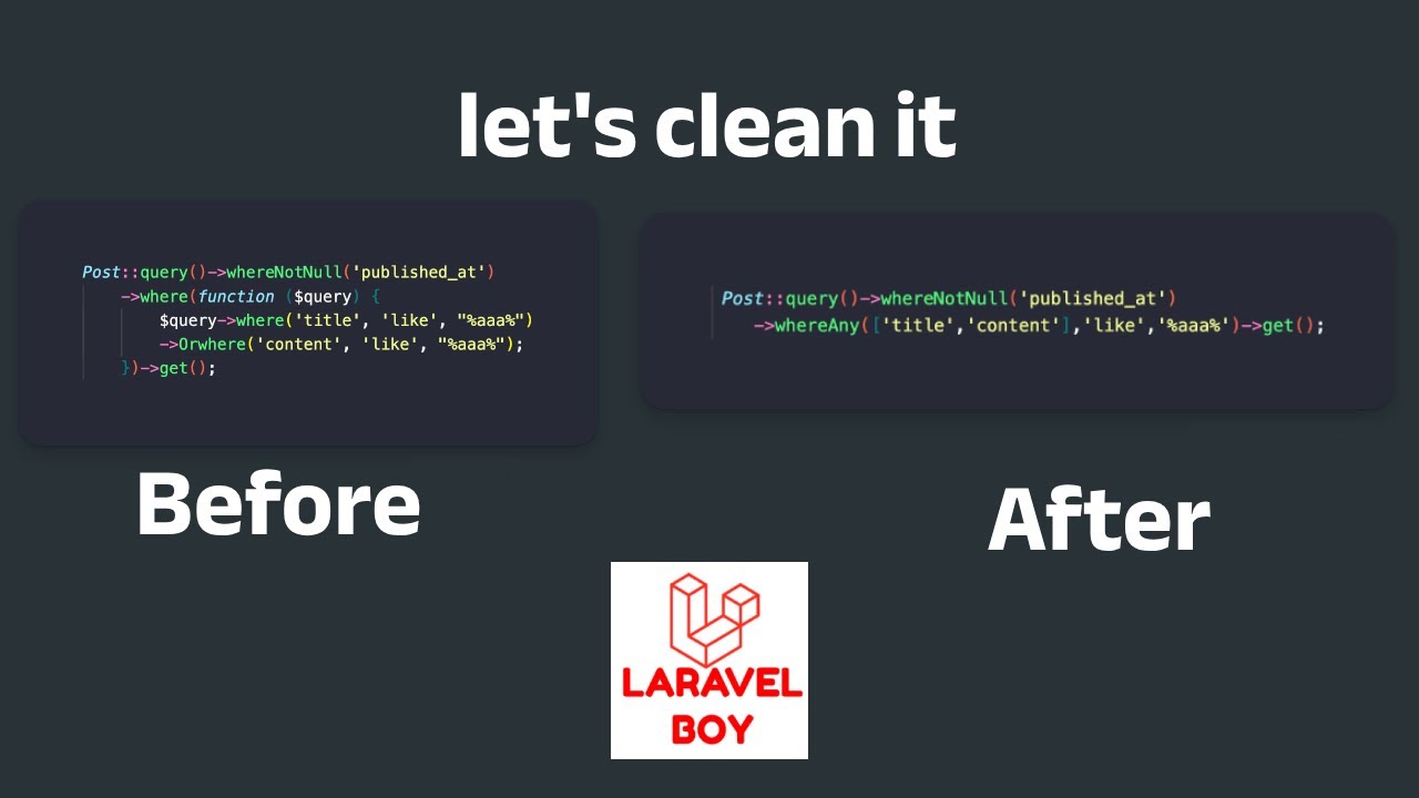 Laravel Clean Code Lets Keep Where Queries Simple Youtube 4667
