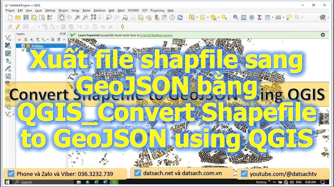 Xuất file shapfile sang GeoJSON bằng QGIS Convert Shapefile to GeoJSON using QGIS - YouTube
