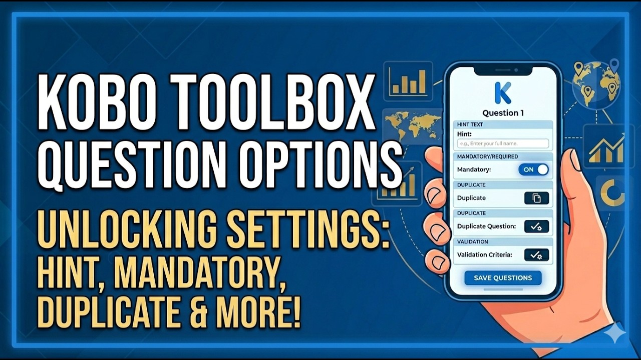 07 Kobo Toolbox Tutorial | How to Use Question Options Effectively ...