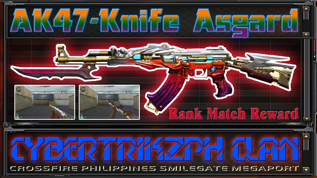 CrossFire PH (Rank Match) Obtaining "AK47 Knife-Asgard" from Rank Match ...
