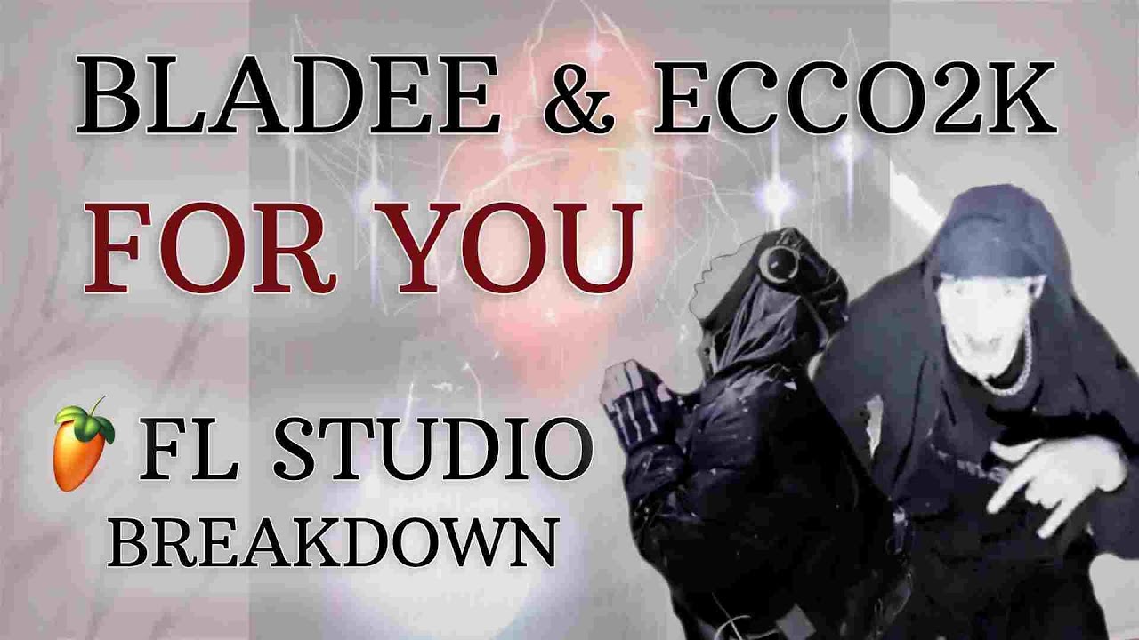 Bladee & Ecco2K - For You (FL Studio instrumental breakdown) - YouTube