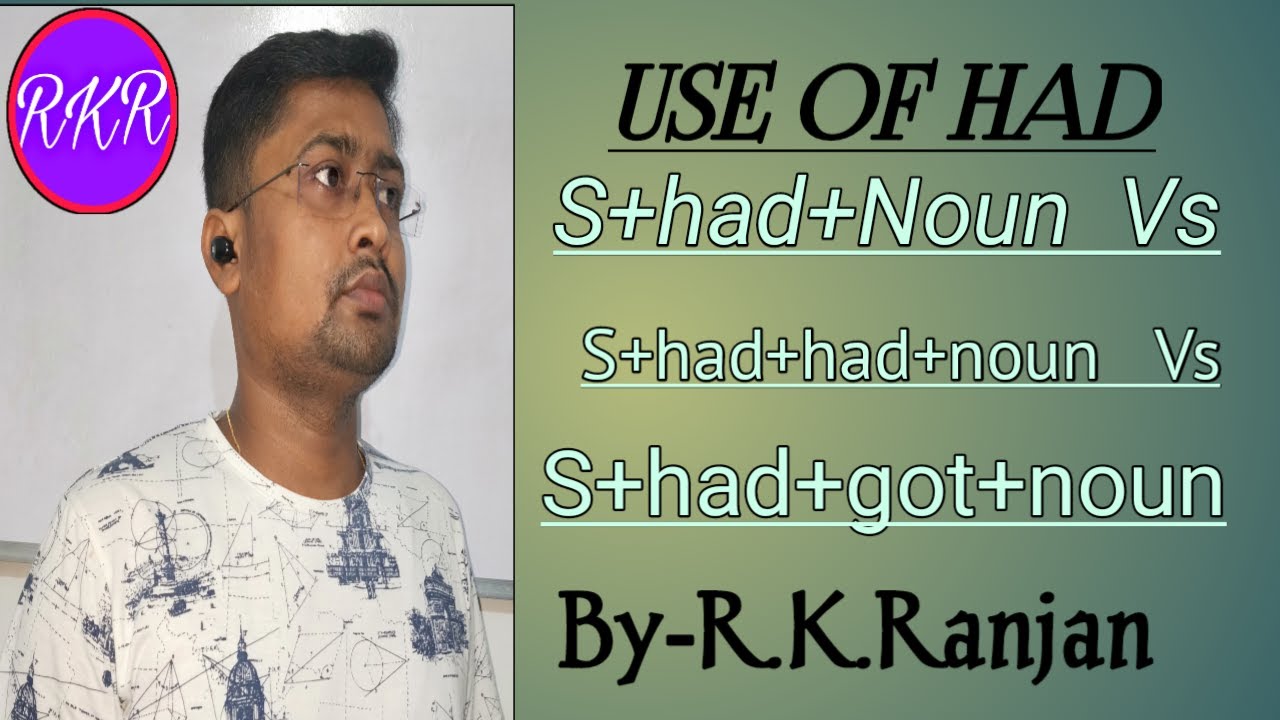 USE OF HAD HAD How To Use Had In Grammar YouTube use-of-had-had-how-to-use-had-in-grammar-youtube