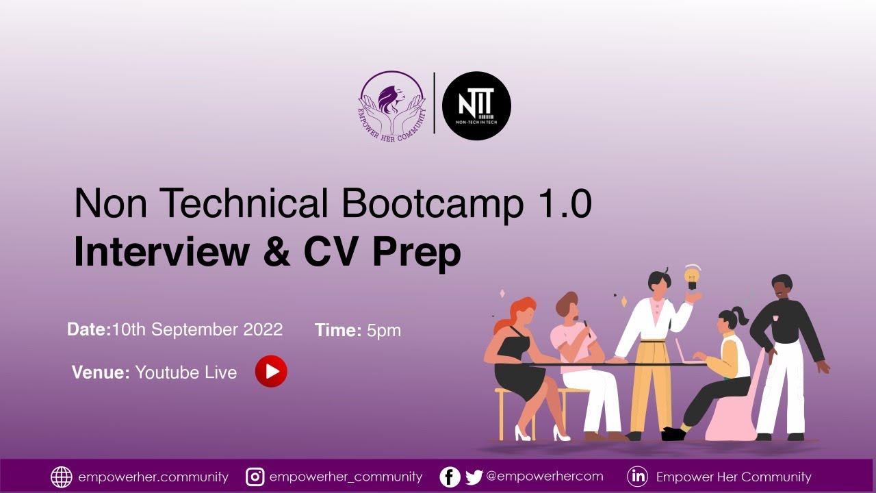 EHC X NTIT Non-Technical Bootcamp 1.0 INTERVIEW/CV prep Webinar - YouTube