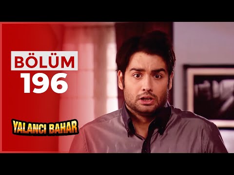 Yalancı Bahar Hint Dizisi | 196. Bölüm