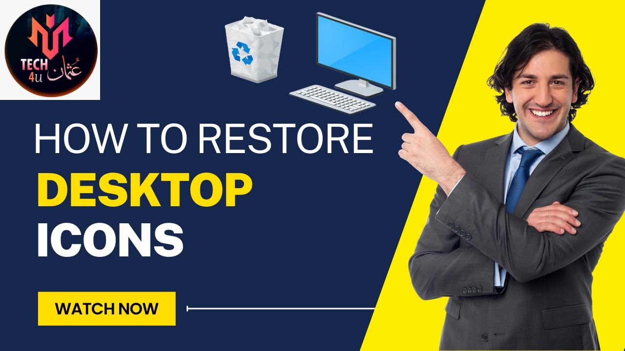 how to restore desktop icons | How To Easily Restore Missing Desktop ...