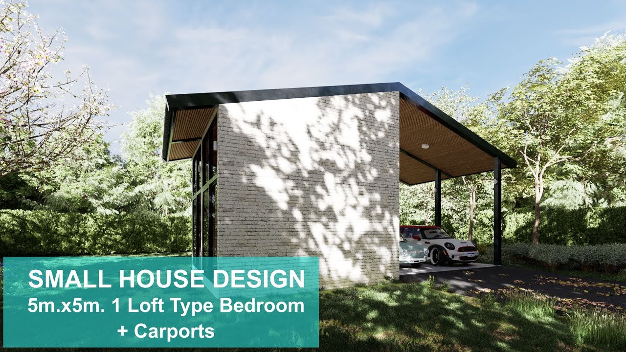SMALL HOUSE DESIGN : 5m.x5m. 1Loft Type Bedroom + Carports (37.5 sq.m ...
