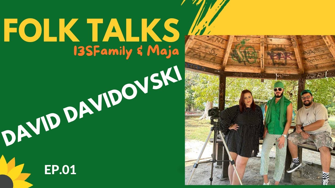 "Folk Talkas" #1 *David Davidovski* - YouTube