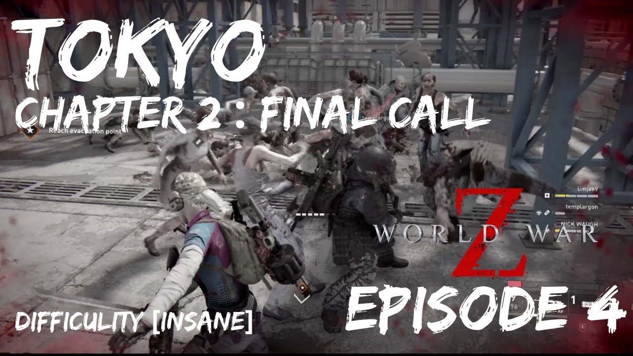 World War Z TOKYO - Final Call | Insane #12 - YouTube