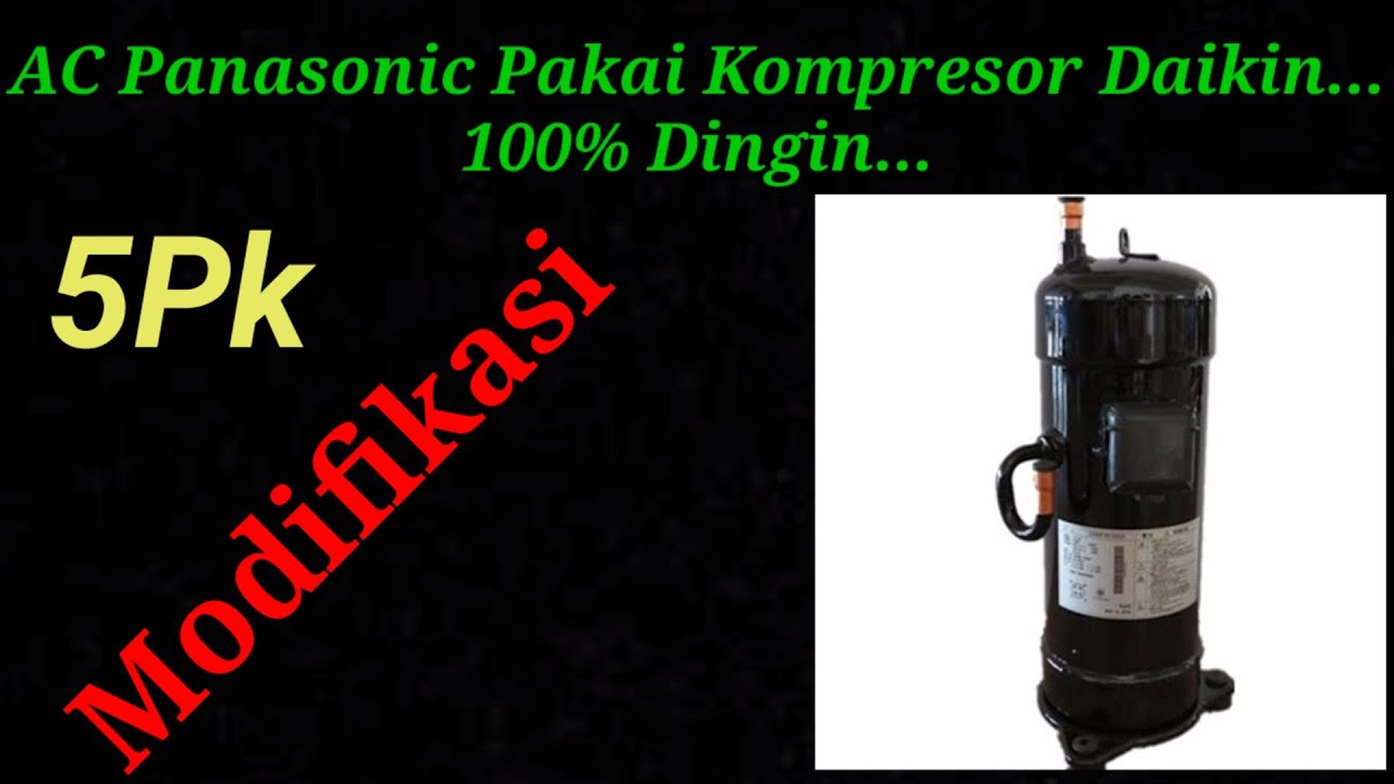 Cara mengganti kompresor Ac Daikin 5Pk - YouTube