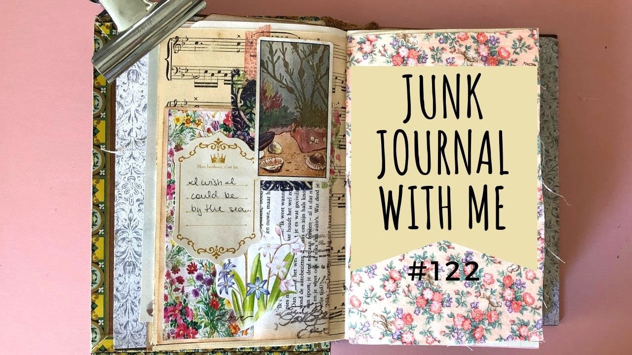 Junk Journal with me 122 - Trying a Different Style in a New Junk ...