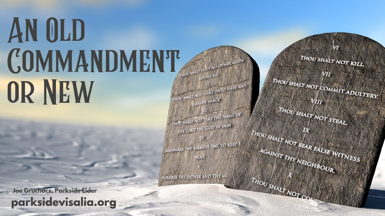 An Old Commandment or New - YouTube