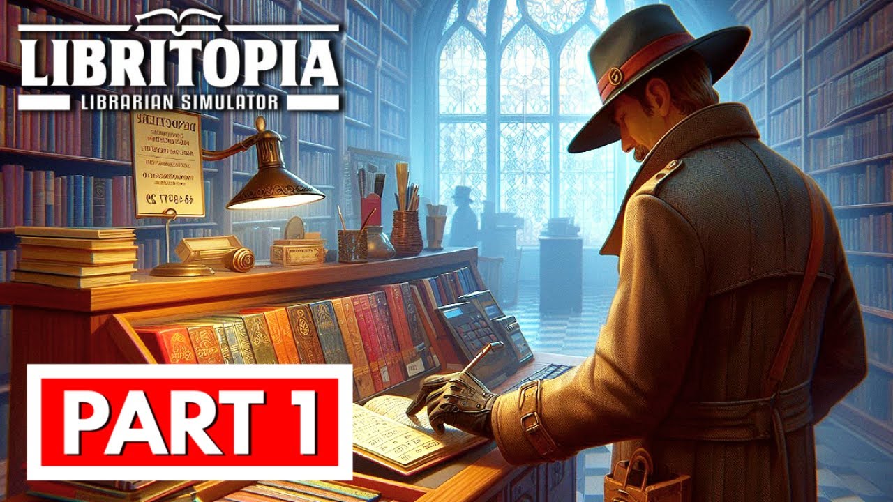 LIBRITOPIA: LIBRARIAN SIMULATOR - Full Gameplay Walkthrough Part 1 ...