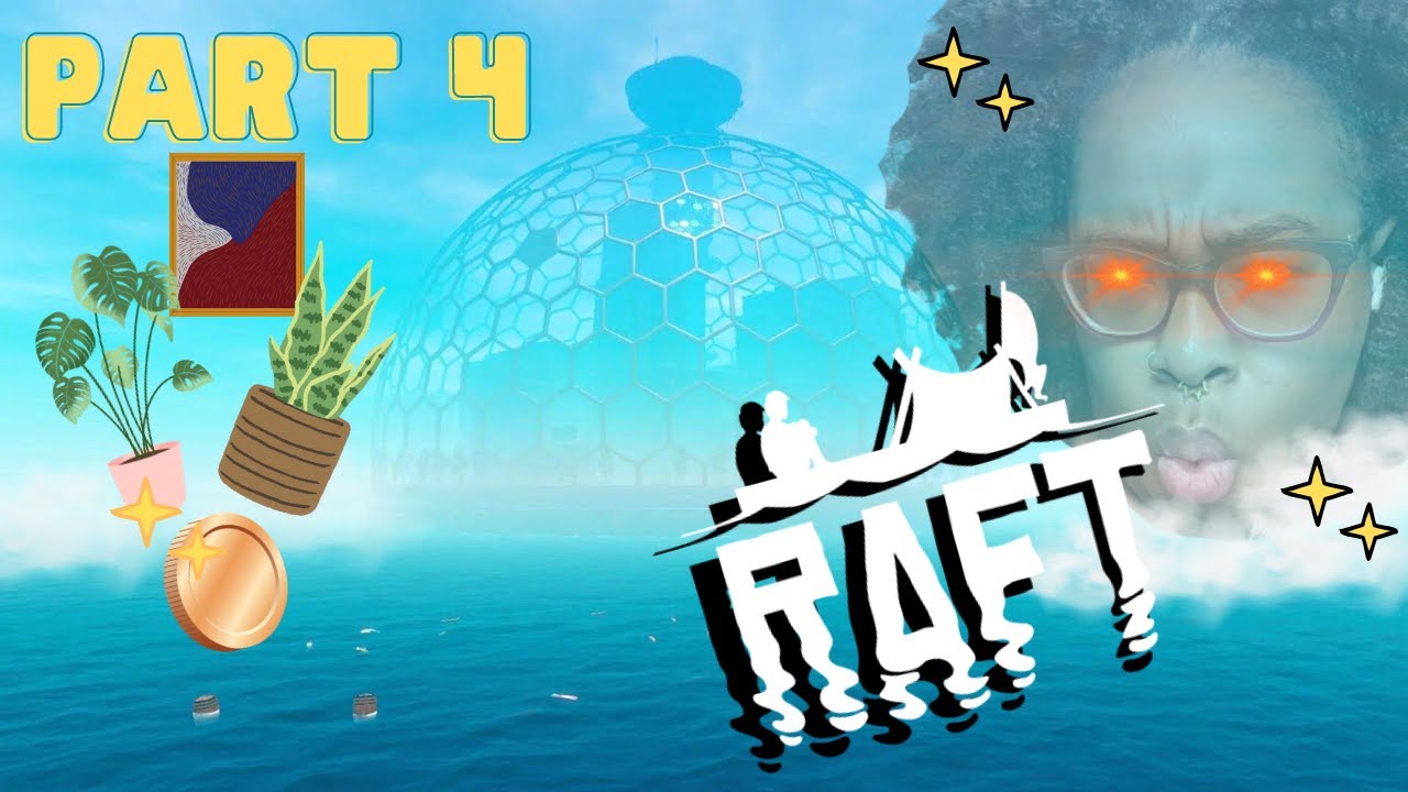 GATSBY BUILT A DOME IN THE OCEAN? | Raft Part 4 - YouTube