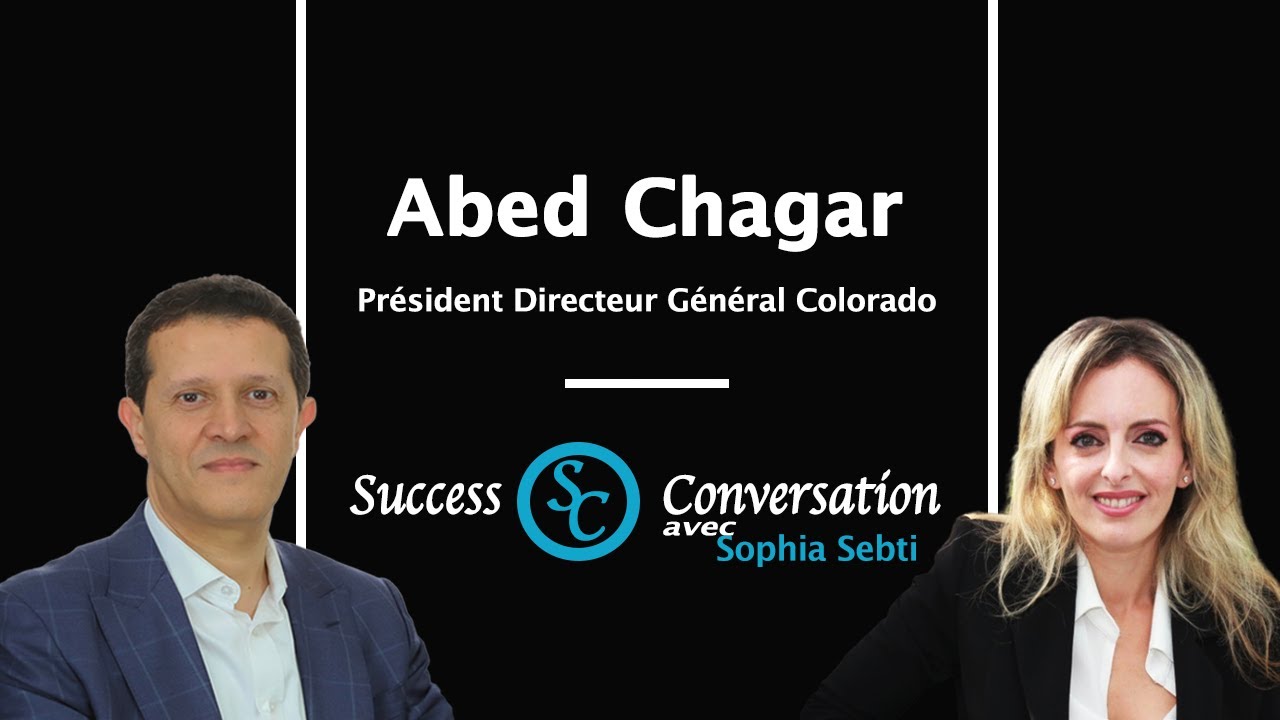 Abed Chagar - Président Directeur Général Colorado / Success ...