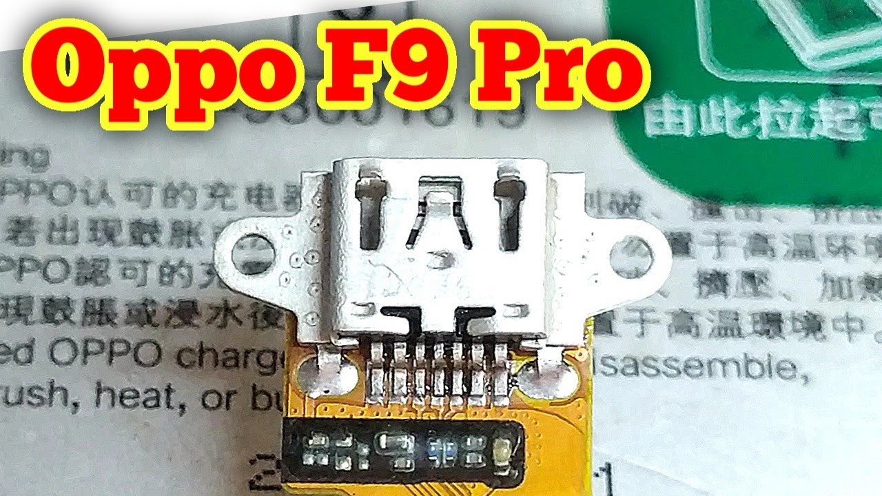 Oppo F9 Pro | Micro USB Charging Connector Replacement With Soldering ...