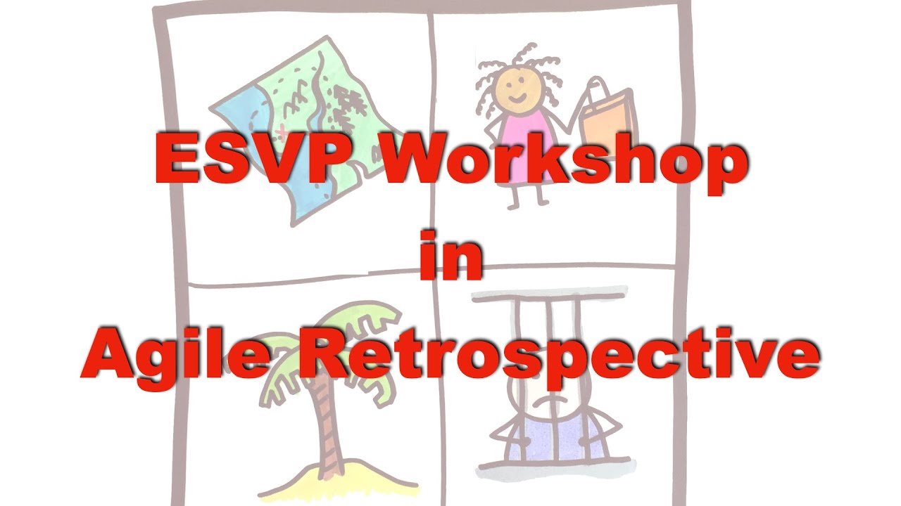 15- AGILE RETROSPECTIVES - SET THE STAGE - ESVP WORKSHOP - YouTube