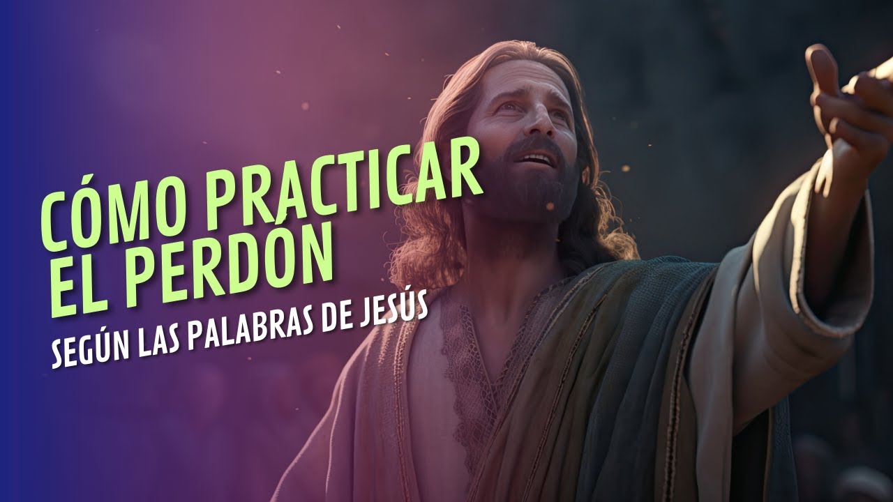 El Secreto del Perdón Según Jesús: La Solución para una Vida Plena ...