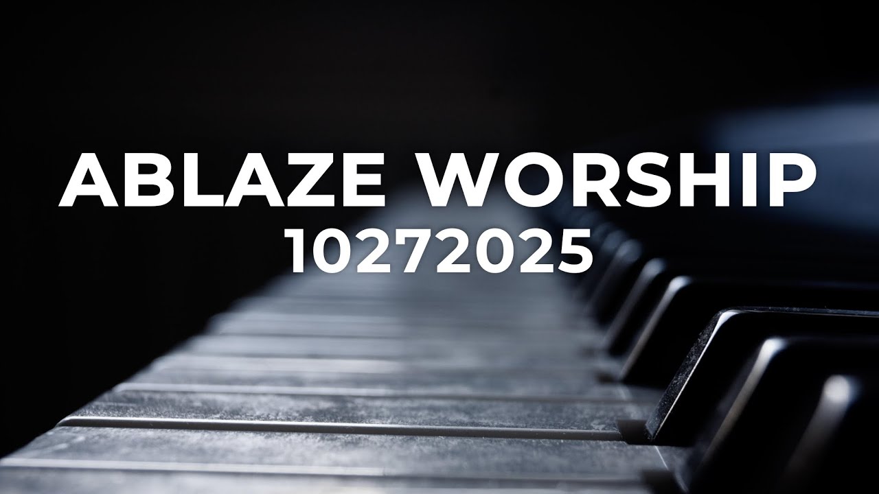 ABLAZE WORSHIP | OCT2024 - YouTube