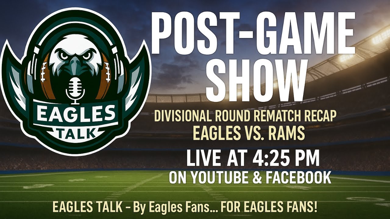 EAGLES TALK - POST-GAME SHOW | WEEK 3: RAMS VS EAGLES | 9/21/25 - YouTube