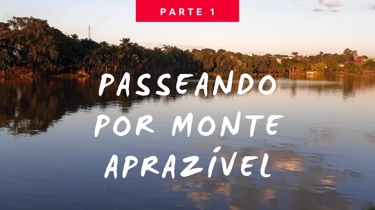 Monte Aprazível - Parte 1 - YouTube
