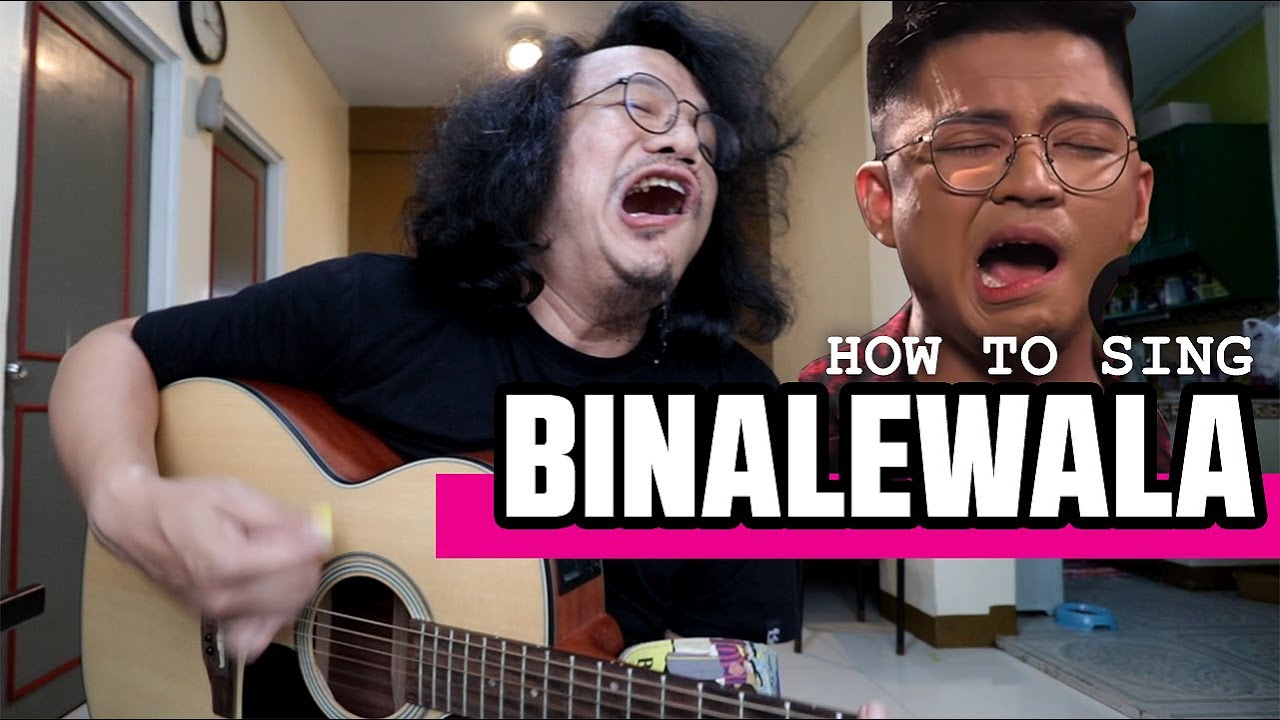 HOW TO SING BINALEWALA - YouTube
