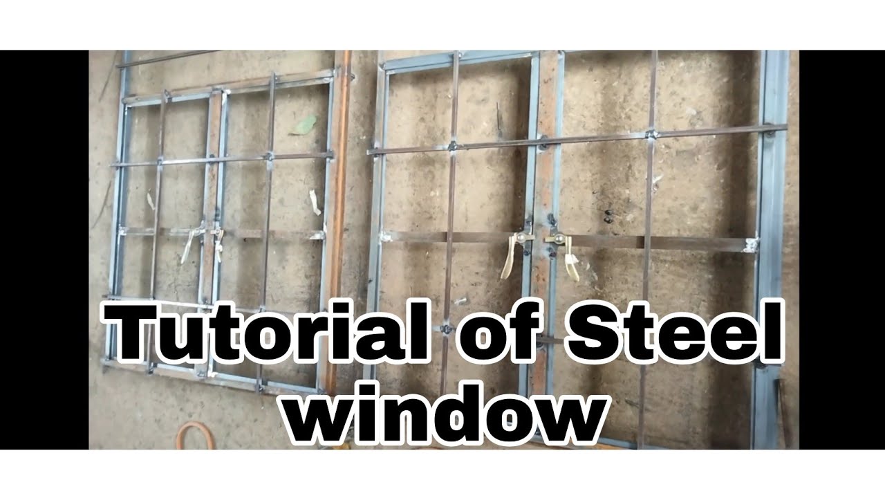 Tutorial in making steel window | Samuel Laurente - YouTube