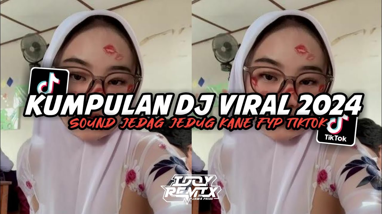 KUMPULAN DJ VIRAL 2024 FULL BASS TERBARU VIRAL FYP TIKTOK!!! - YouTube