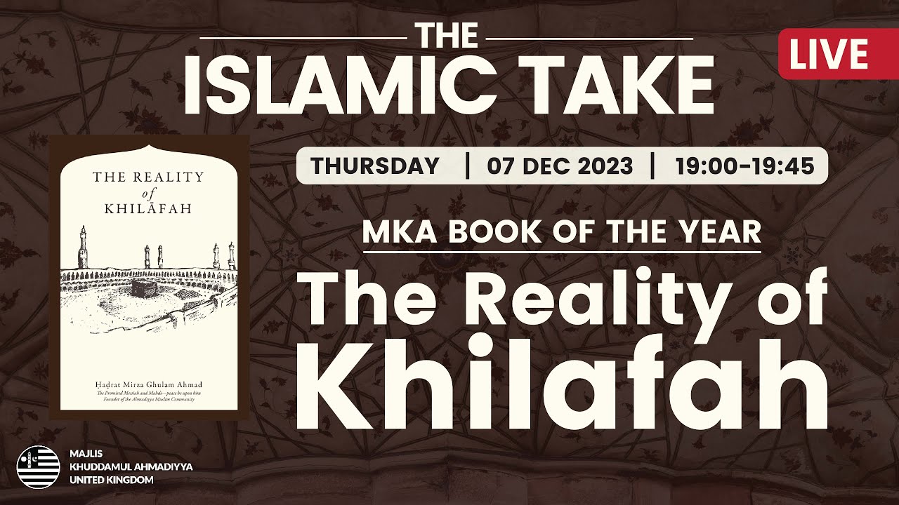 MKA UK Book of the YEAR | The Reality of Khilafah | The Islamic Take ...