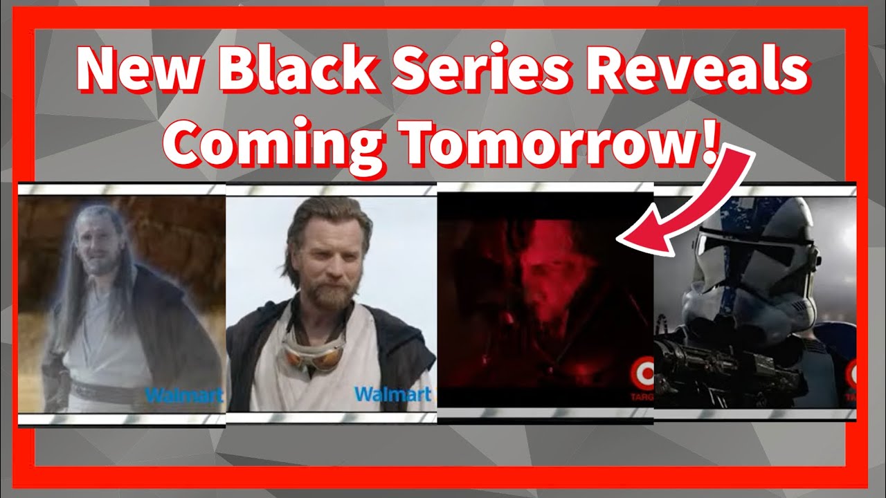 New Black Series Reveals Coming Tomorrow! (My Predictions!) - YouTube