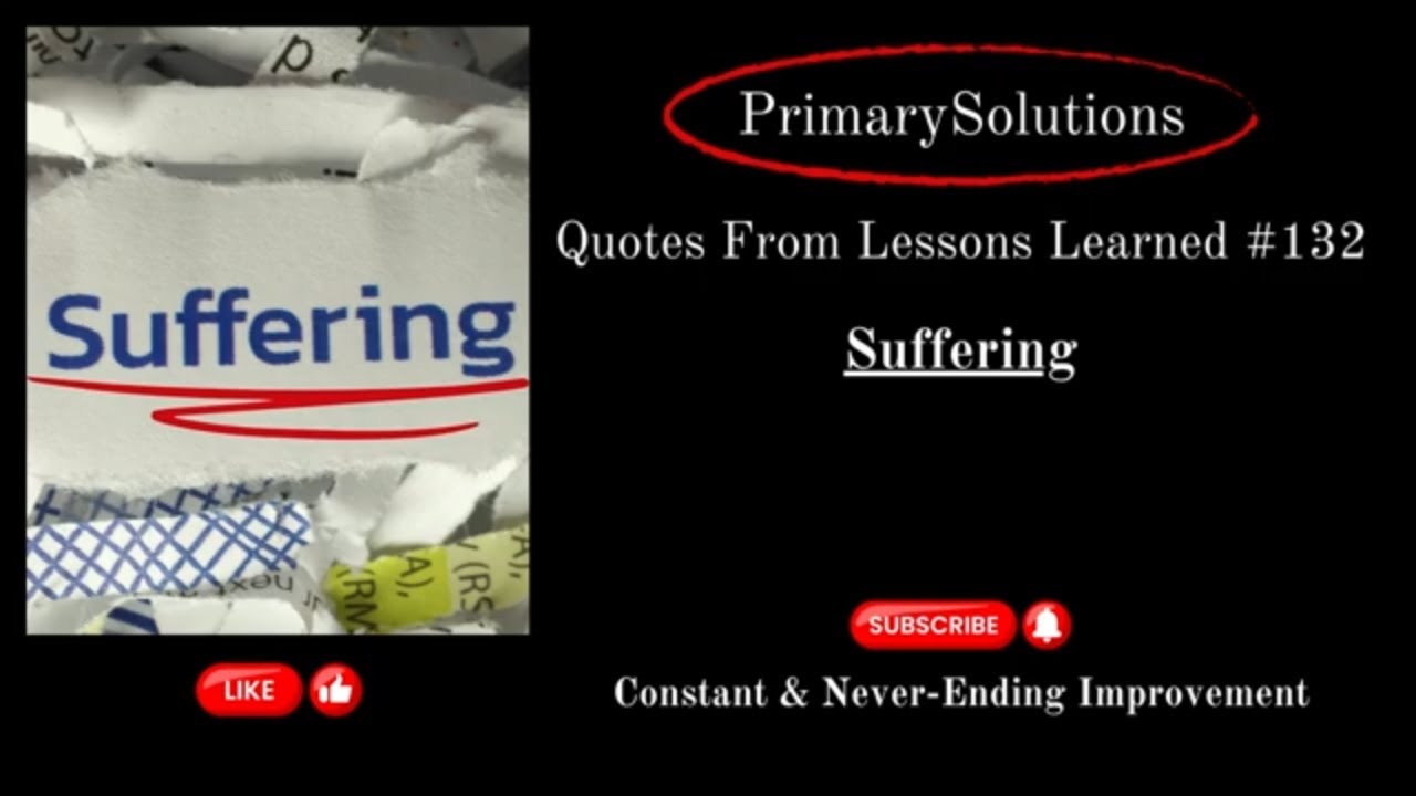 Quotes From Lessons Learned #132 Suffering - YouTube