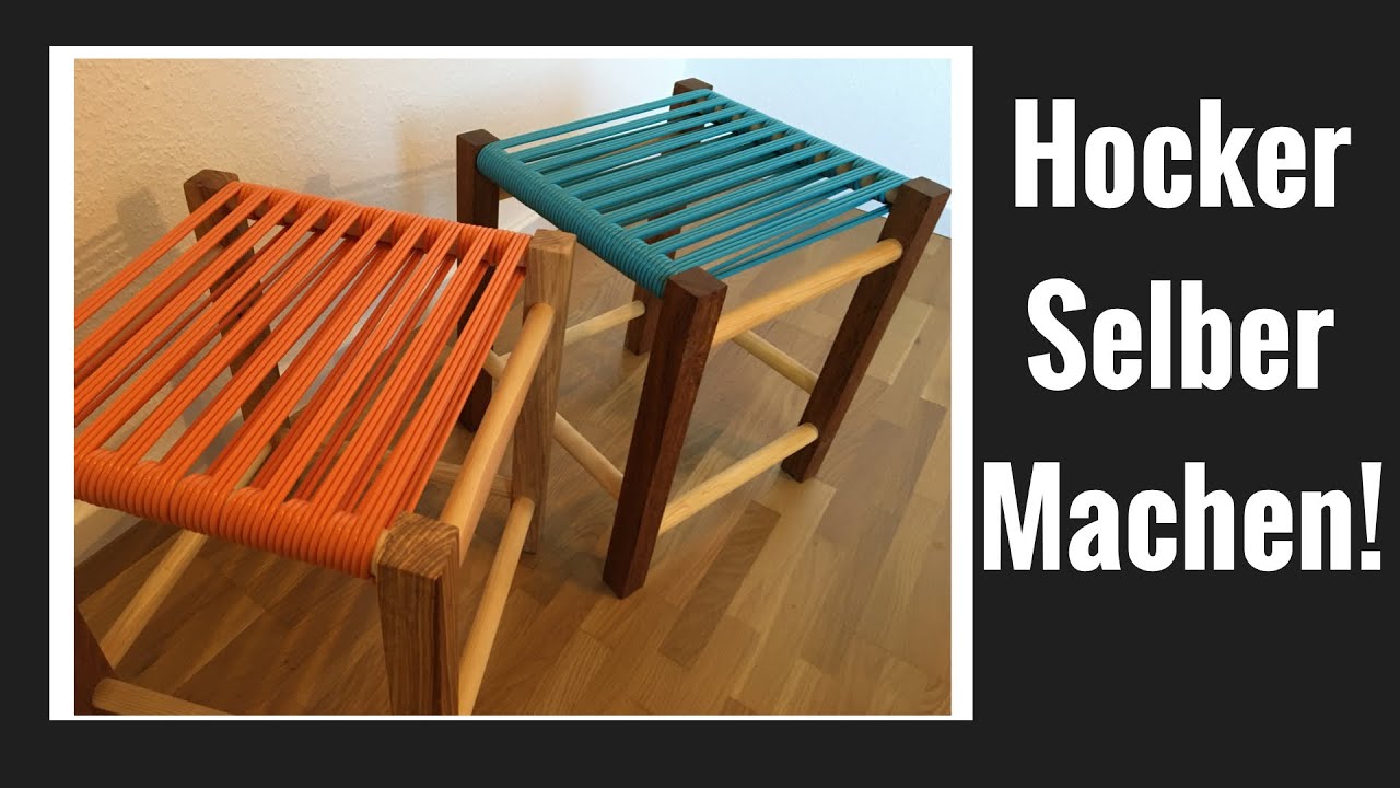 DIY: Hocker selber bauen. Stuhl selber machen - YouTube
