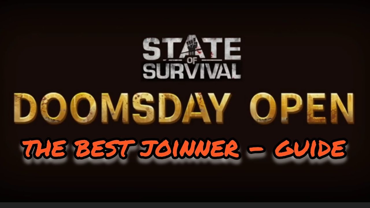 The best joinner on Doomsday - guide @StateofSurvivalOfficial(english ...