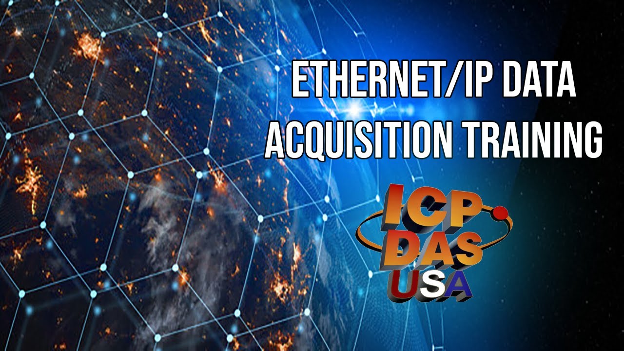EtherNet/IP Data Acquisition Training: Introduction, configuration and ...