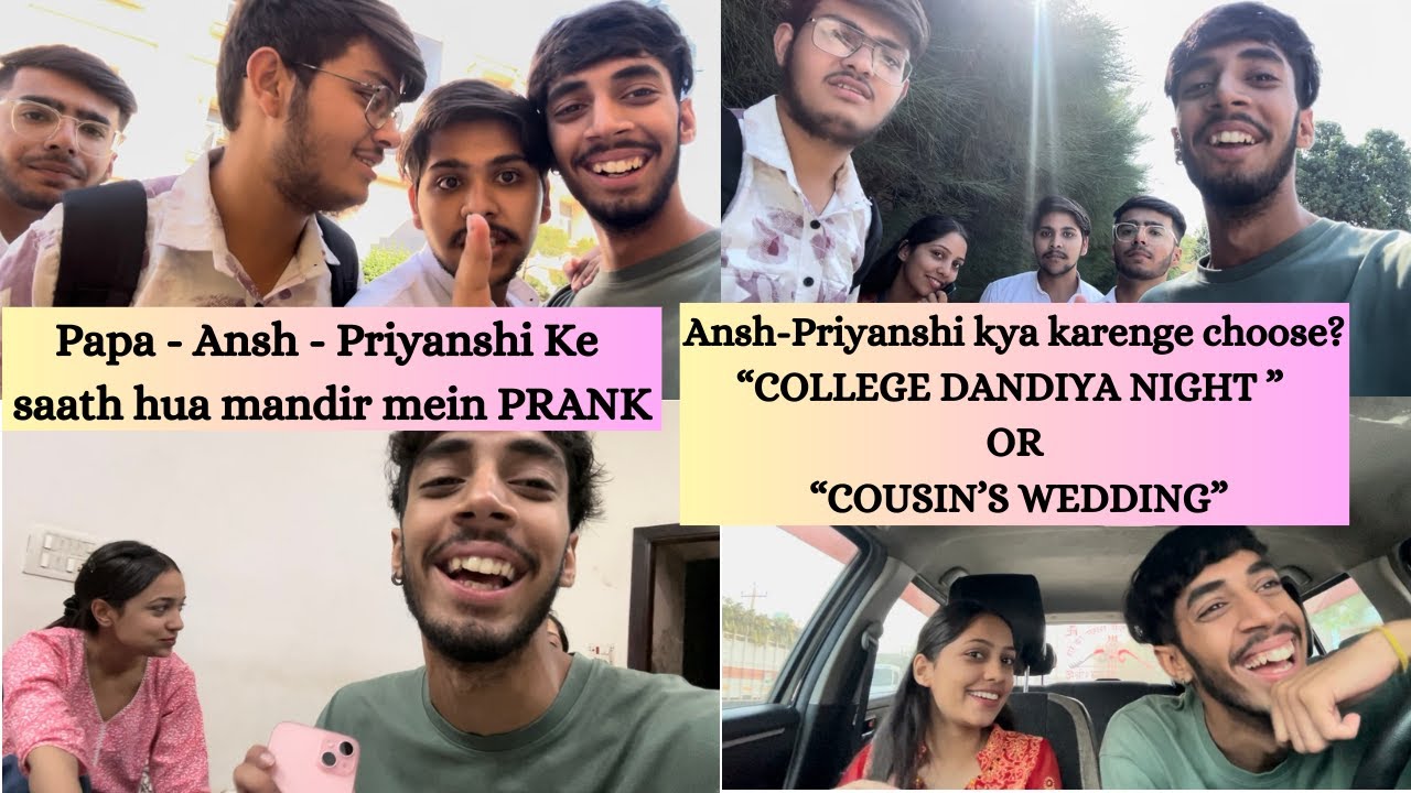 ANSH - PRIYANSHI KYA KARENGE CHOOSE? - "COLLEGE DANDIYA NIGHT "🥻🏫🎉 OR ...