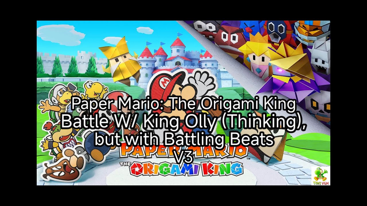 Paper Mario: The Origami King - Battle W/ King Olly (Thinking), but ...