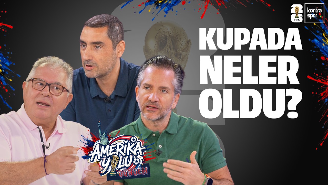🔴 CANLI | Gündem Dünya Kupası | Fuat Akdağ, Nebil Evren, Ogan Tarhan ...