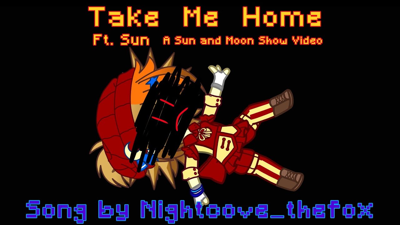 Take Me Home... @SunMoonShow - YouTube