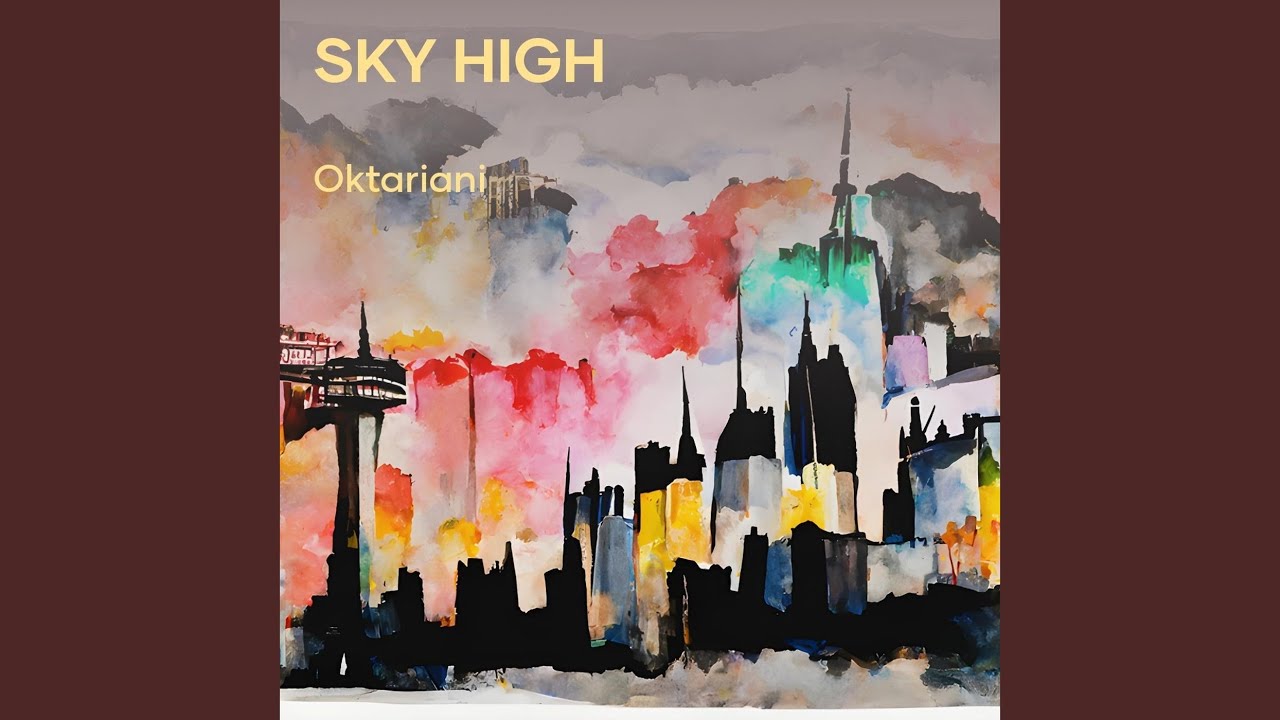 Sky High - YouTube