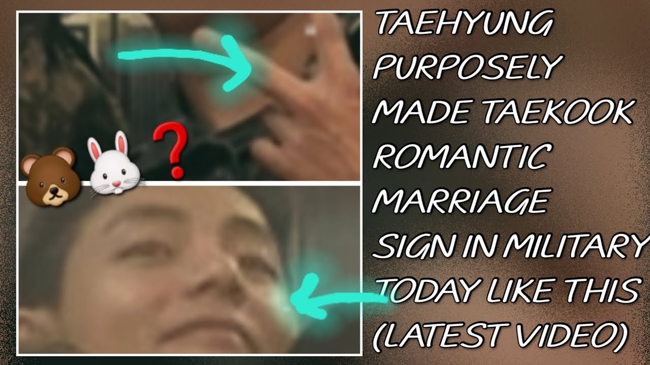 OMG💋😱Taehyung Purposely Made Taekook Romantic Marriage Sign In Military ...