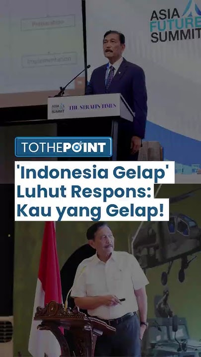 Demo Mahasiswa Aksi 'Indonesia Gelap' Luhut Binsar Beri Tanggapan: Kau yang Gelap, Bukan ...