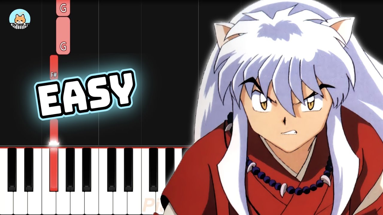 Inuyasha OP - "Change the World" - EASY Piano Tutorial & Sheet Music ...