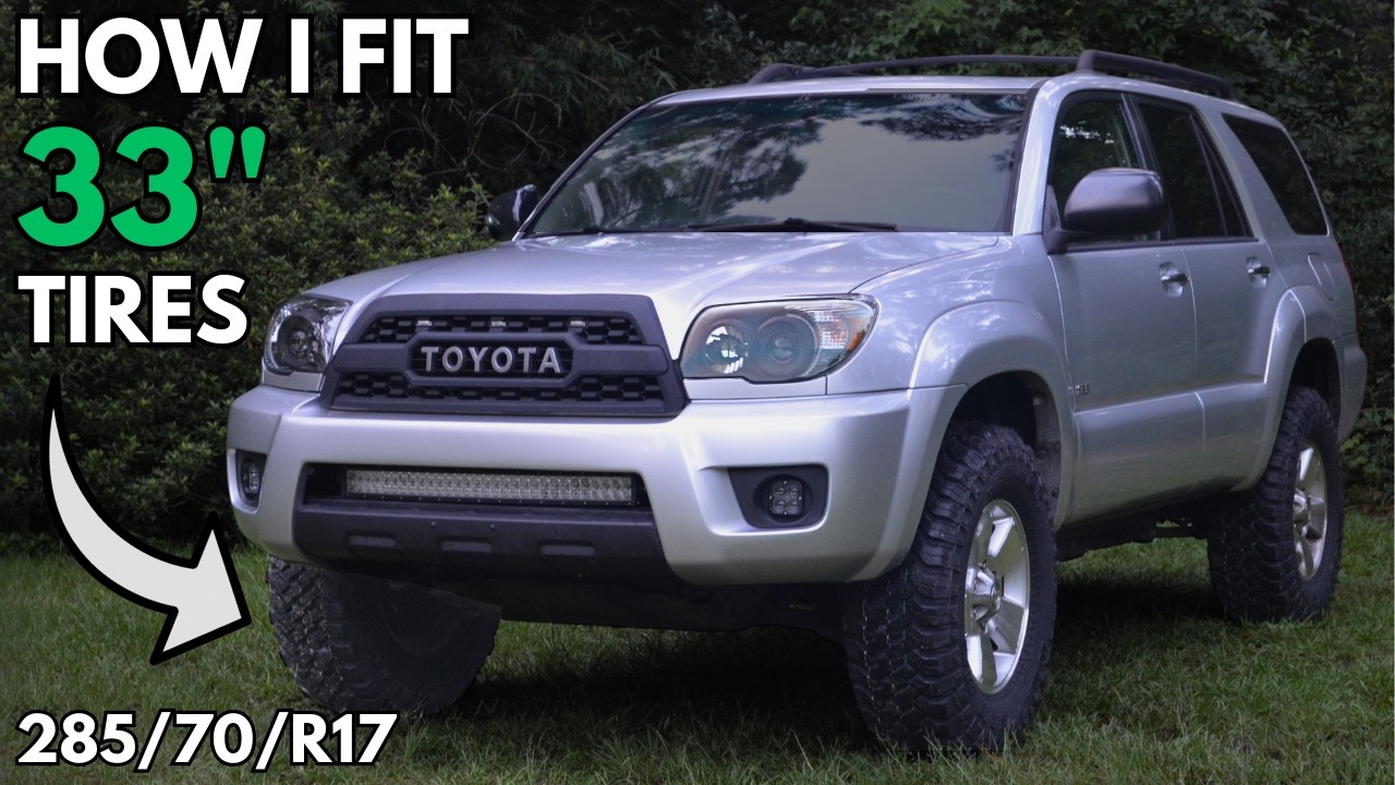 How I Fit 33 Inch Tires on a 4th Gen 4Runner (285s) - YouTube