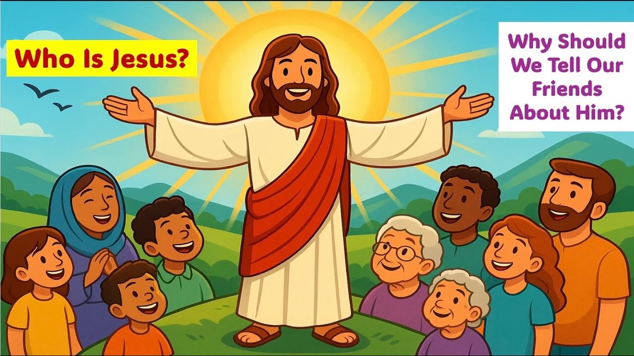 Who Is Jesus? And Why Should We Tell Our Friends About Him? - YouTube