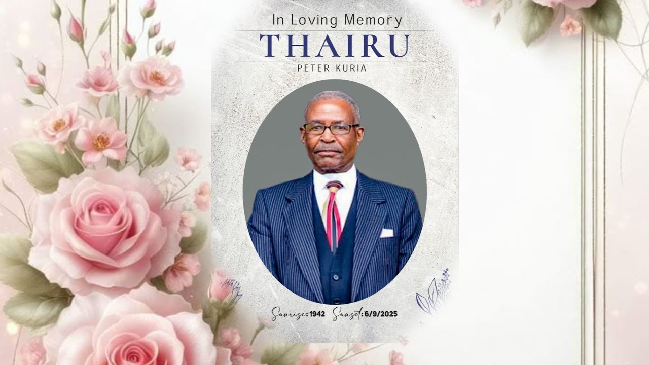 In Loving Memory; PETER KURIA THAIRU. - YouTube