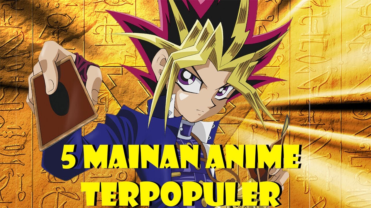 5 MAINAN ANIME TERPOPULER (e-Talking) - YouTube