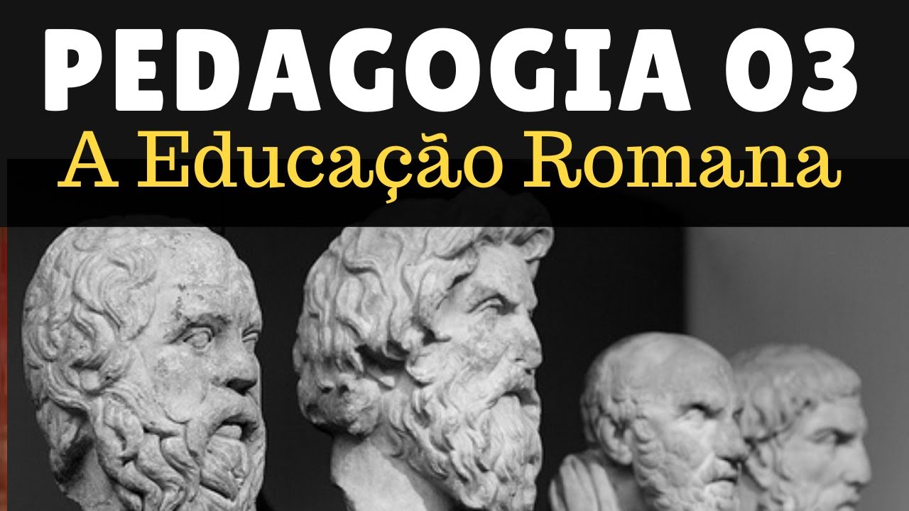 A Educação Romana - PEDAGOGIA 3 - YouTube